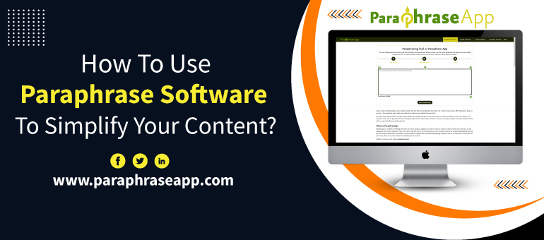 How to Use Paraphrase Software to Simplify Your Content?